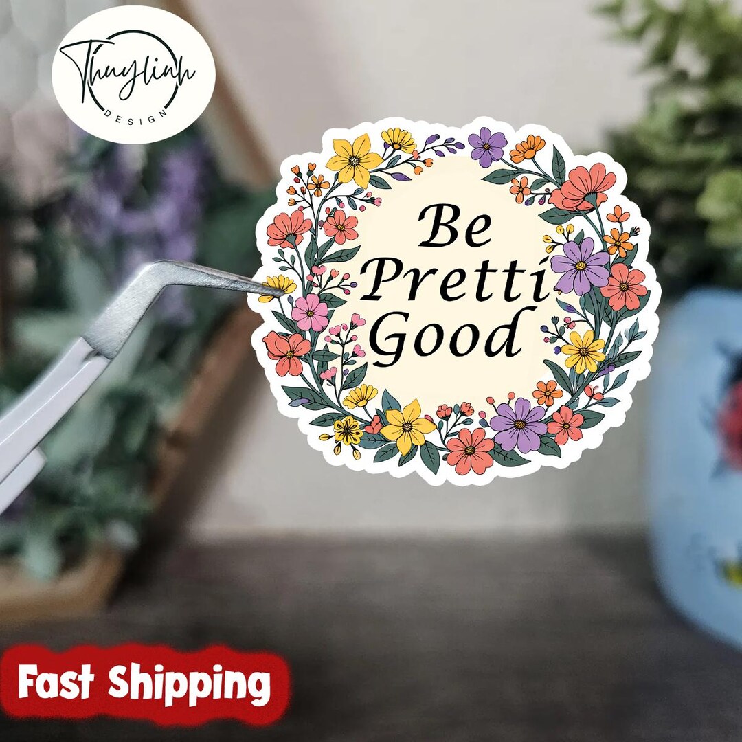 Be Pretti Good Sticker/ Magnet, Activism Accessory, Political Protest ...