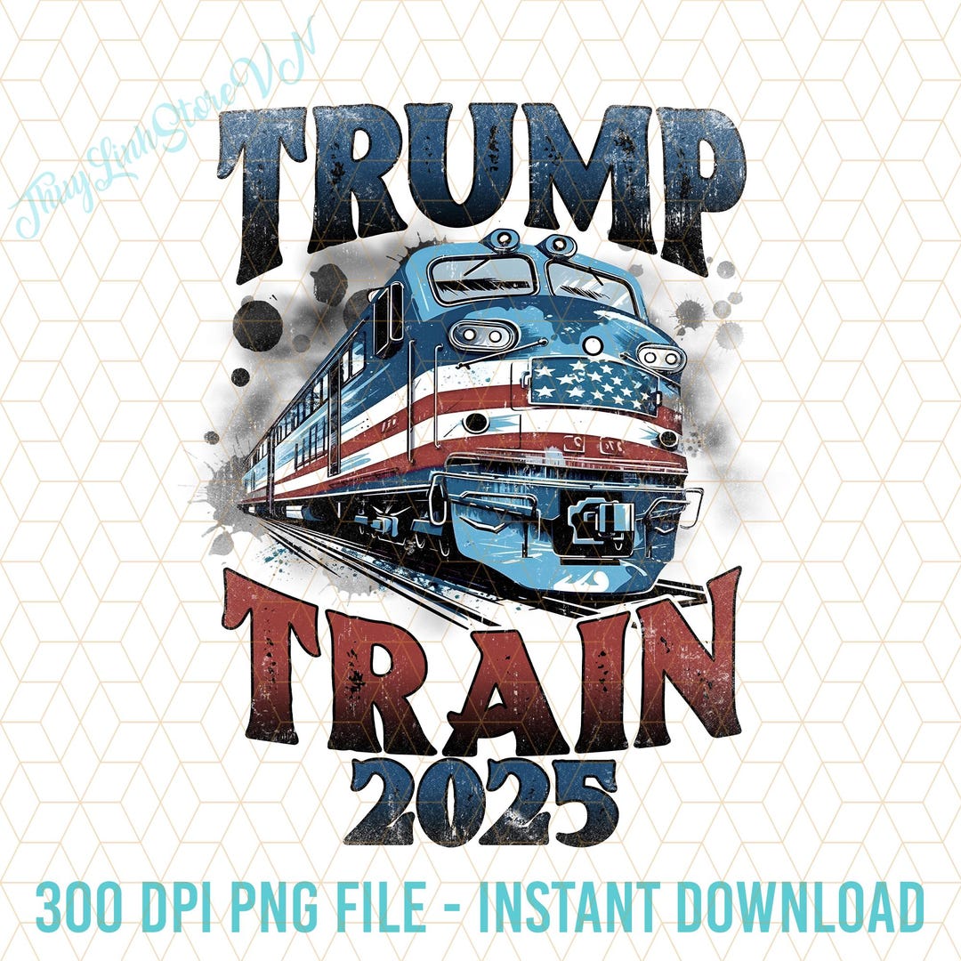 Trump Train 2025 Png, Trump Train Png, Trumpp Won Again Png, President ...