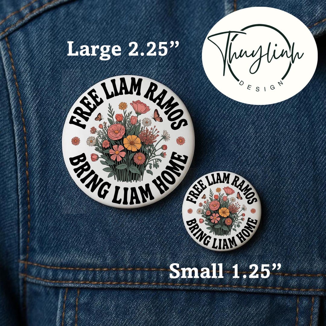 Floral Free Liam Ramos Bring Liam Home Pin, Abolish Ice Protest Button ...