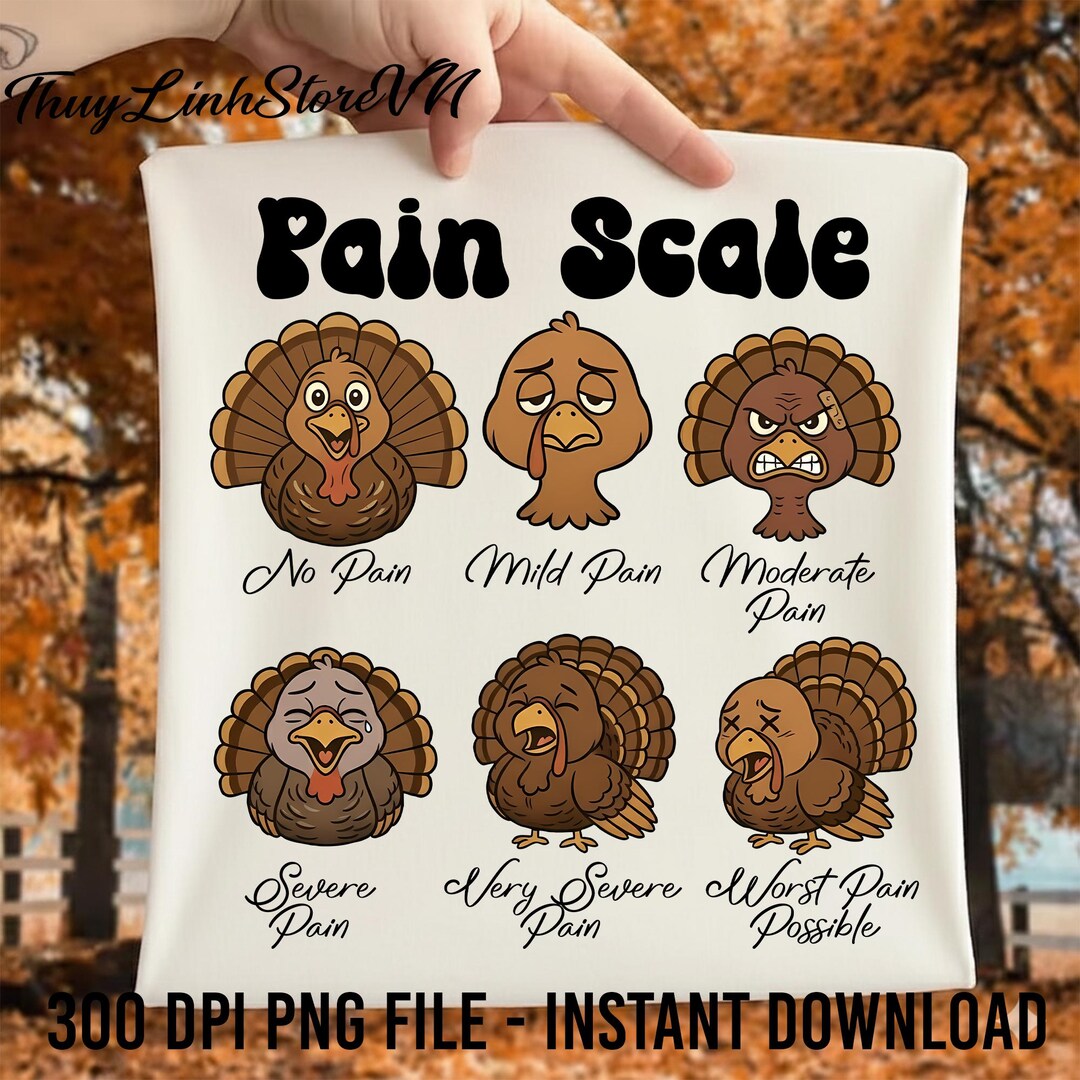 Funny Pain Scale Turkey Png, Sarcastic Thanksgiving Meme Png, Emotional ...