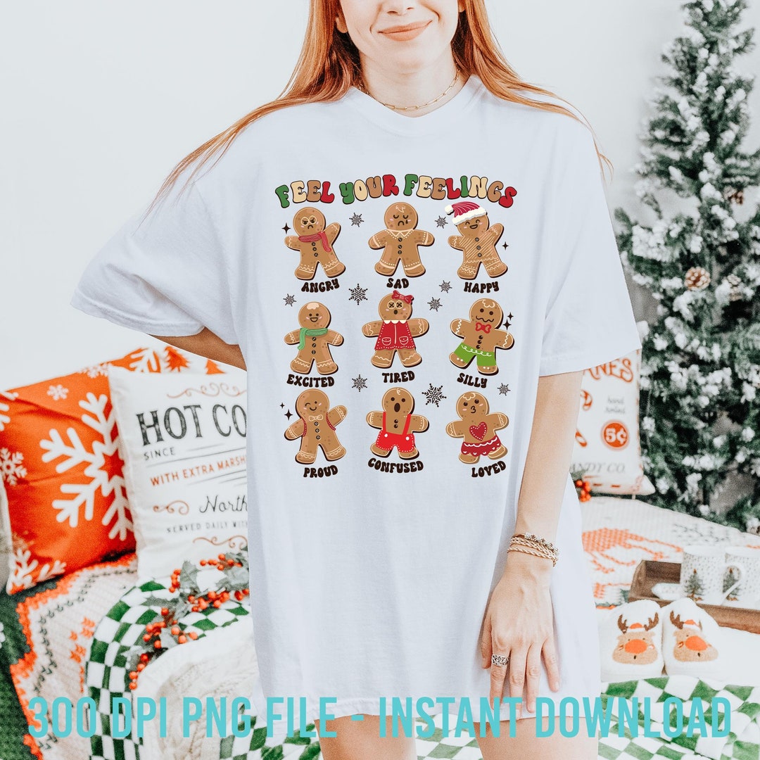 Feel Your Feelings Mental Health Gingerbread Christmas Png, Mental ...