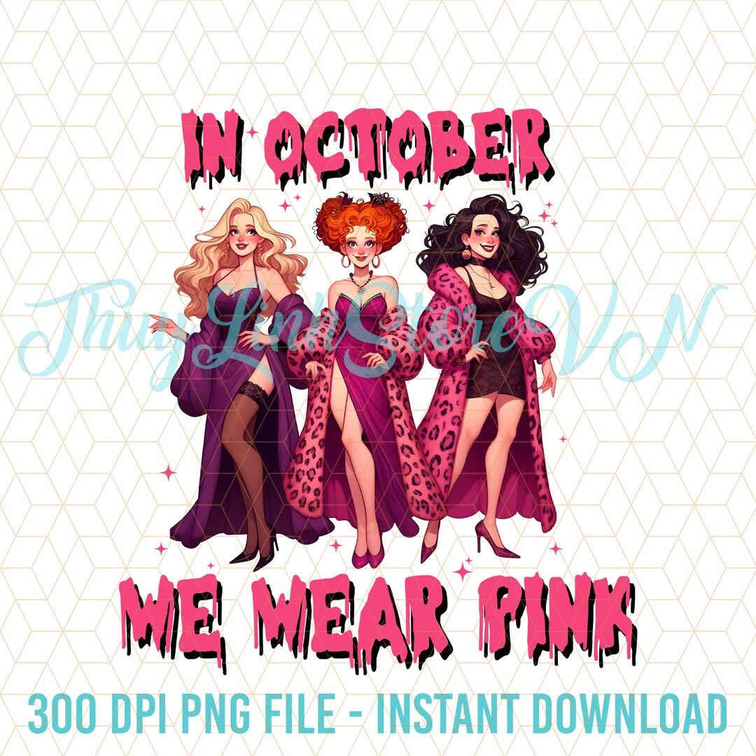 In October We Wear Pink Hocus Pocus Png, Breast Cancer Awareness Month ...