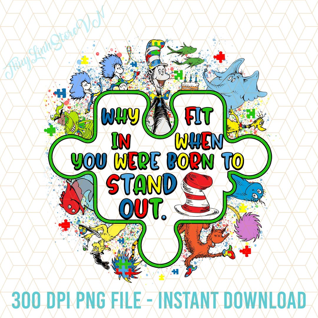 Why Fit in You Were Born Stand Out Png, Autism Awareness, Autism Puzzle ...