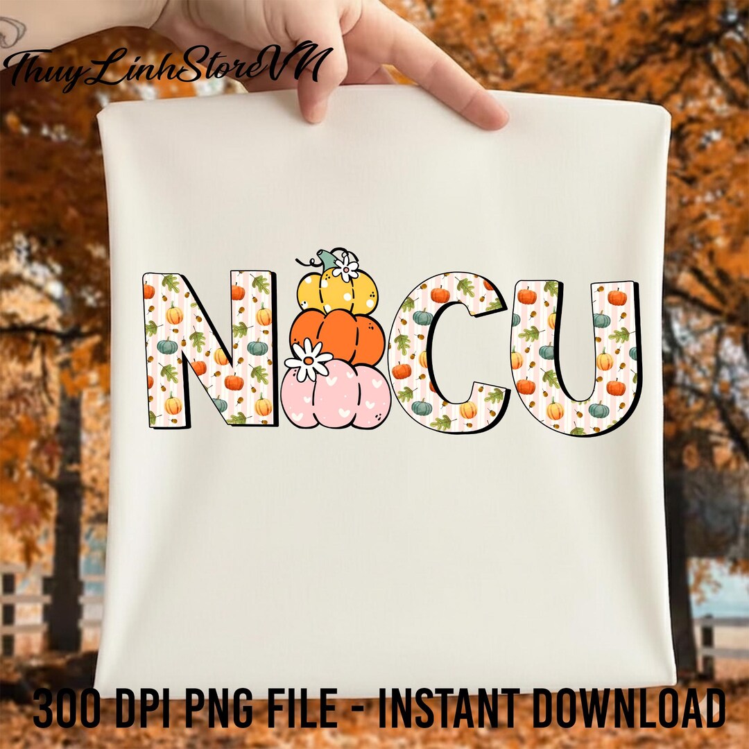 NICU Nurse Png, NICU Fall Png, Thankful Nurse Png, Nurse Fall Png, Fall ...