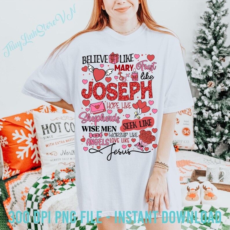 Believe Like Mary Trust Like Joseph Png, Christian Valentine Png ...