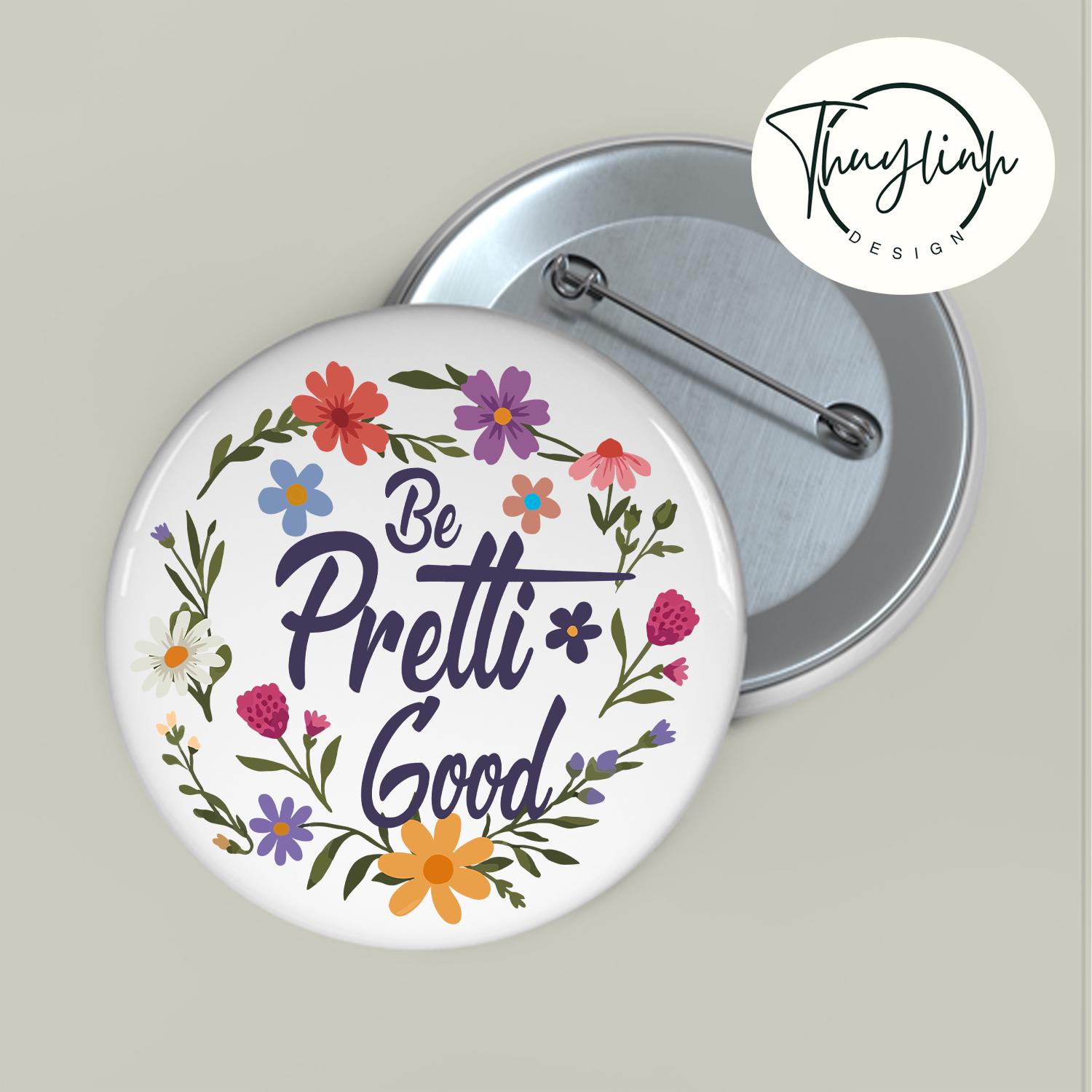 Be Pretti Good Pin, Activism Accessory, Political Protest Gear - Etsy