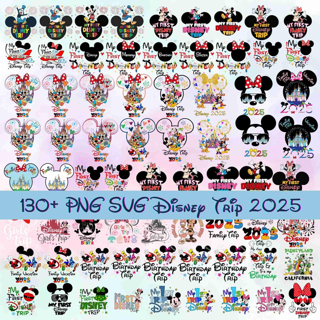 130+ PNG SVG Dis-ney Trip 2025 - Include Dis-ney Font, My First Dis-ney Trip 2025 Svg, Girl Trip ...