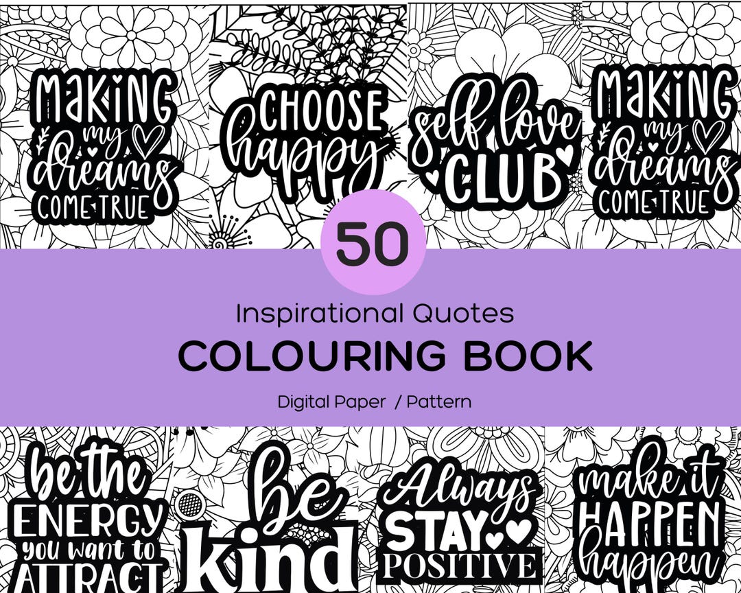 50 Inspirational Quotes Colouring Pages, Relaxing Art Therapy (PDF ...