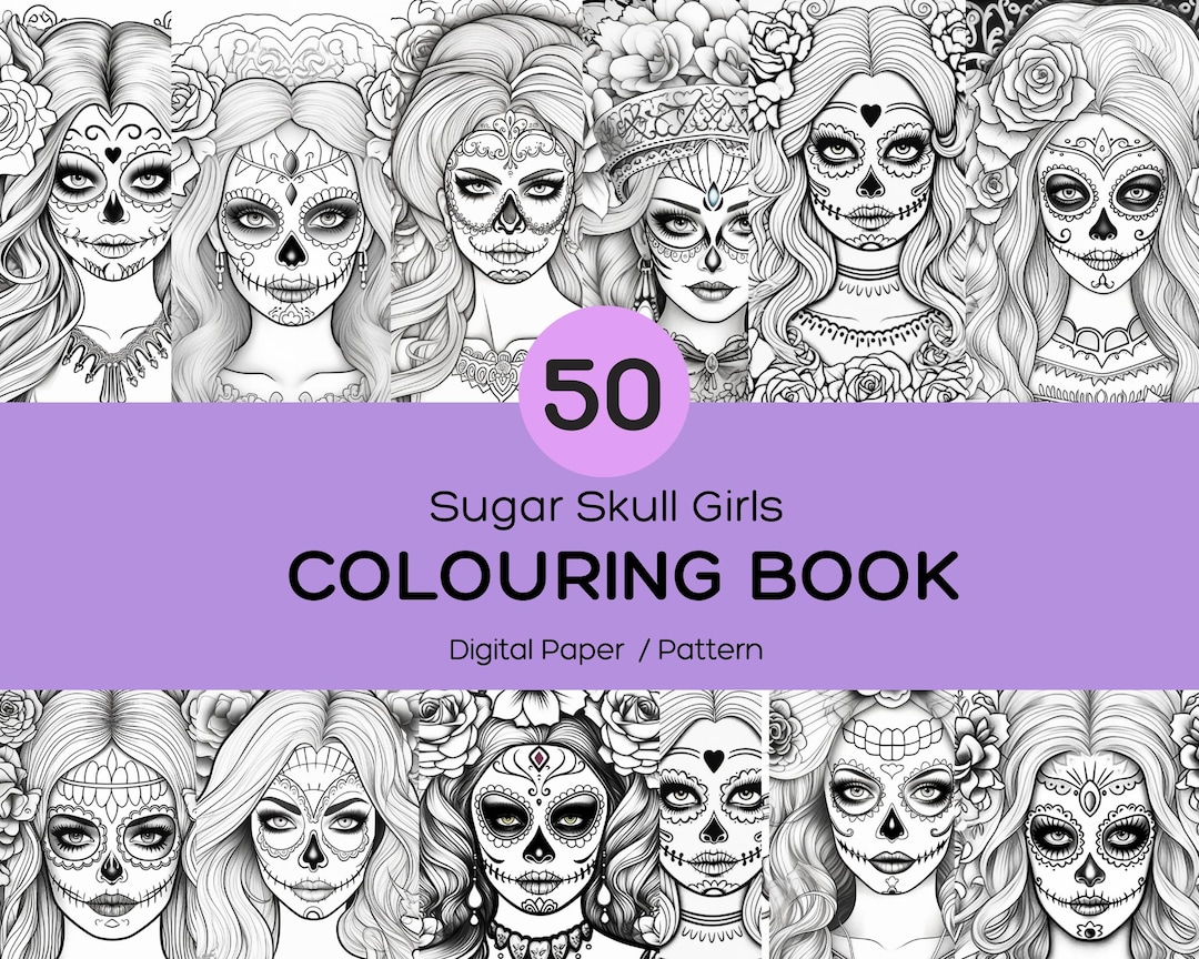 Vibrant Sugar Skull Girls Coloring Collection – 50 Printable Pages to ...