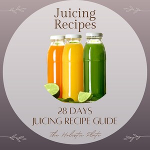 4-week Juicing Recipe Book | Comprehensive Guide and Diet Plan | 28 ...