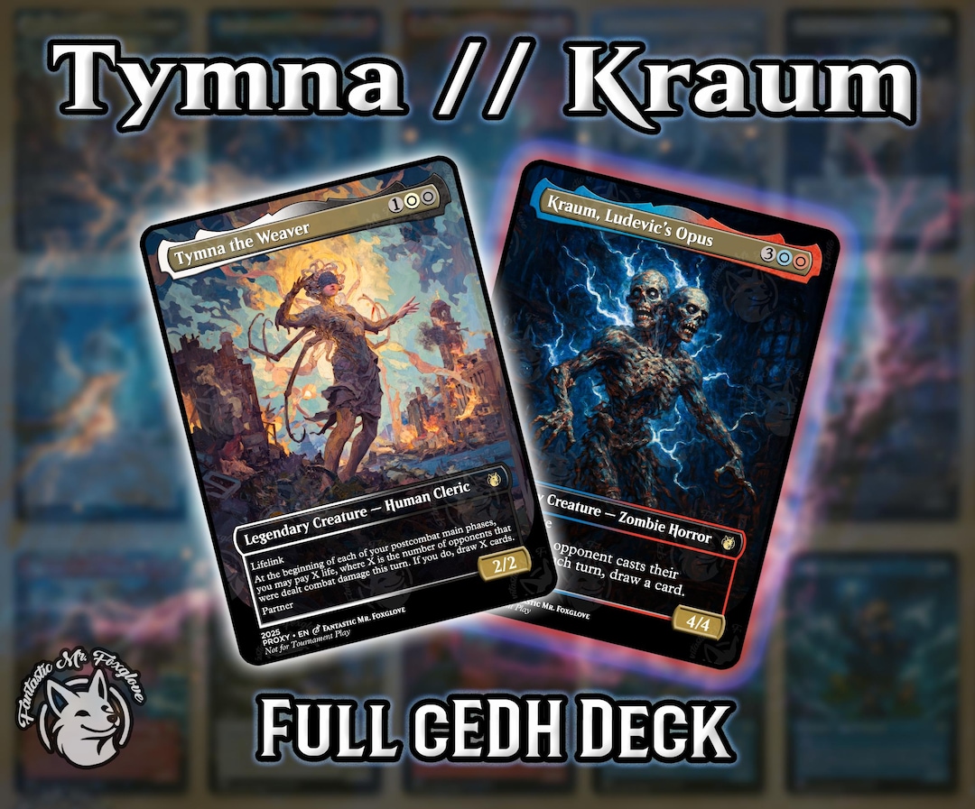 Tymna Kraum Cedh Deck | 100 Proxy Cards + 8 Tokens! Optimized for Cedh ...