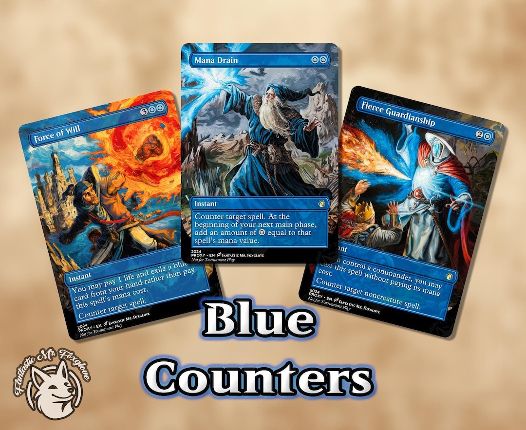 3+ Blue Counters | Proxy Cards — Force, Fierce, Mana Drain, Option to ...