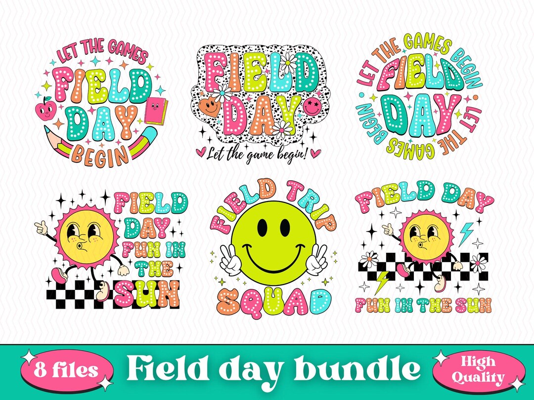 Field Day Bundle, Let the Games Begin, Field Day Design Png, Last Day ...