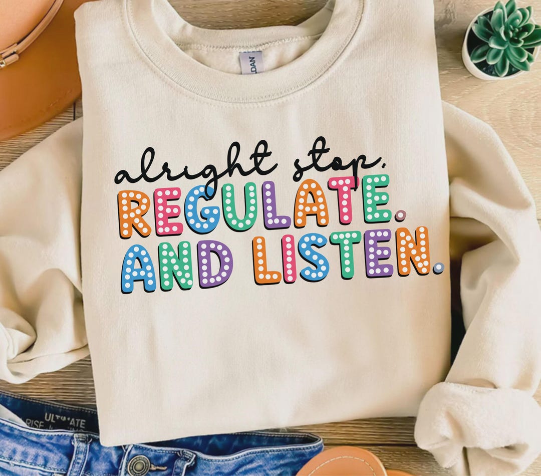 Alright Stop Regulate and Listen SVG, PNG, School Counselor Svg ...