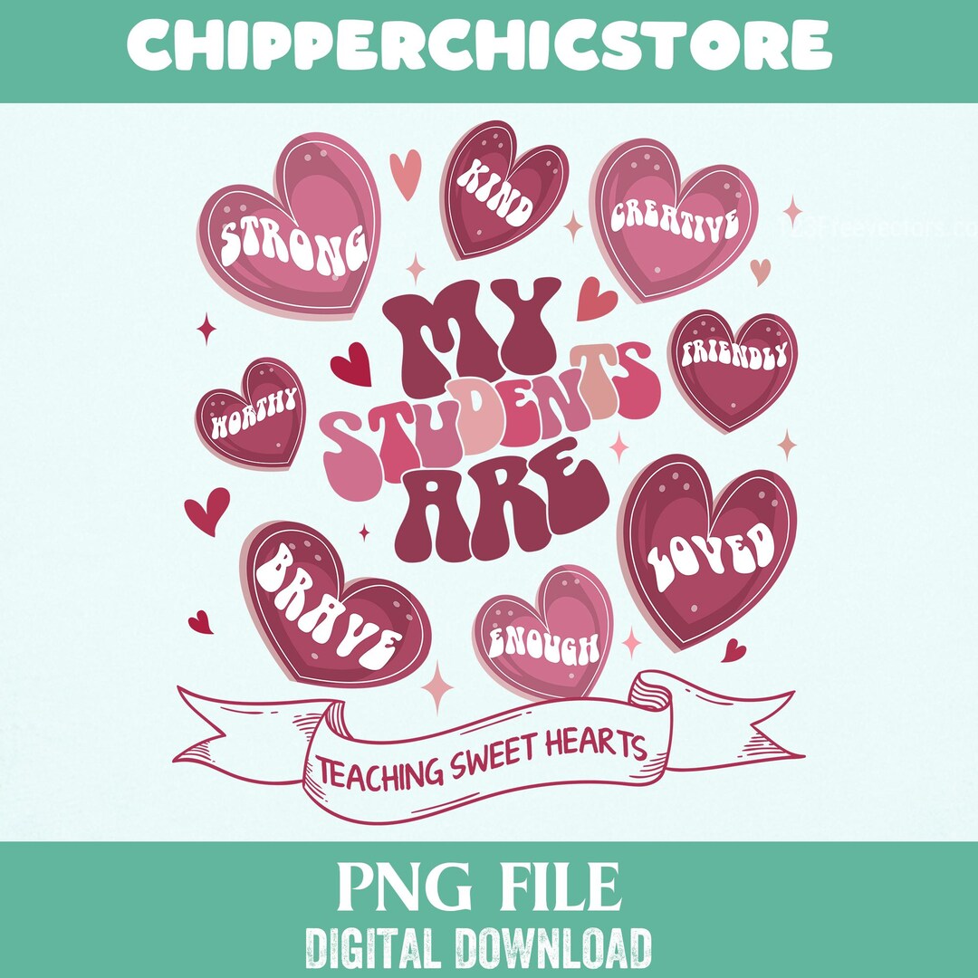 My Students Are Valentine Png, Valentine Teacher Png, Positive ...