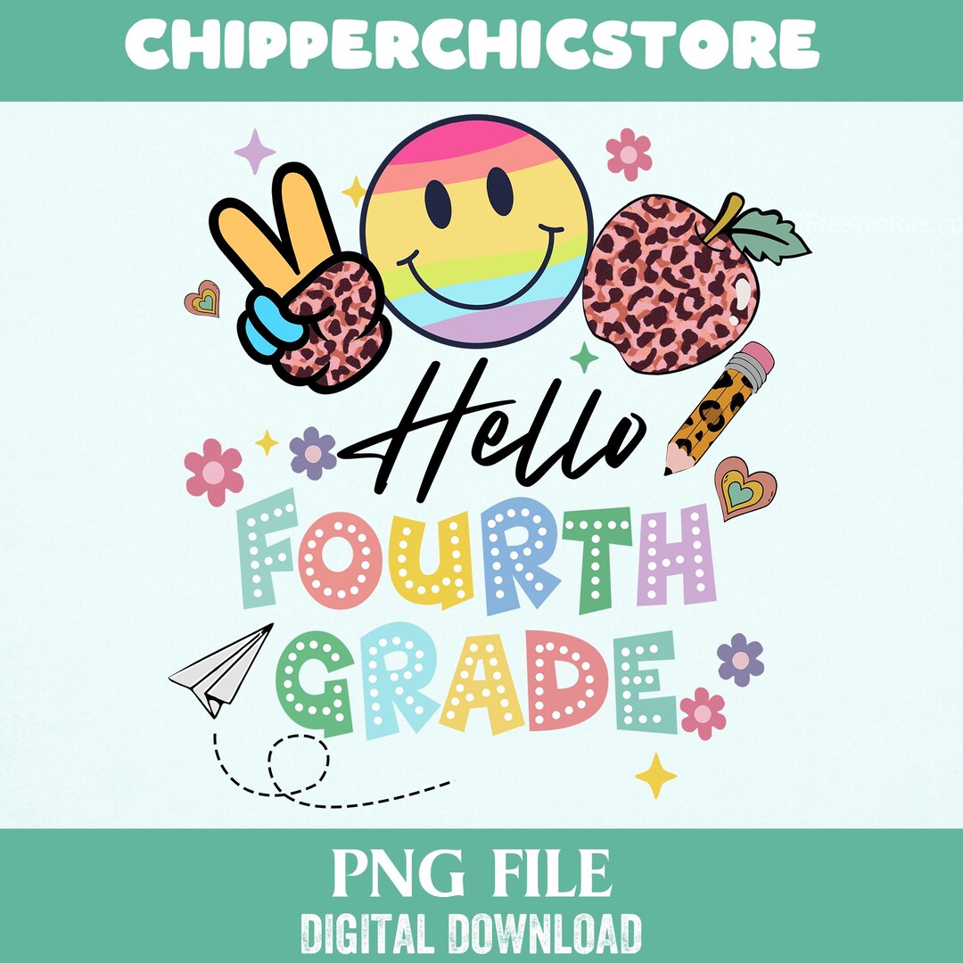 Hello Fourth Grade Png, 4th Grade Png, Teacher Png, Fourth Grade Png ...