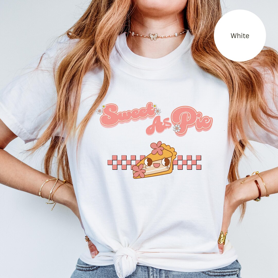 Sweet as Pie Fall Tee, Retro Style Fall Tshirts, Teacher Fall Shirt ...