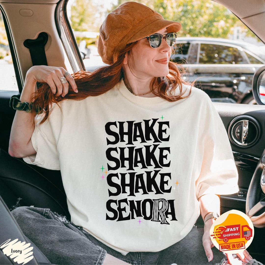 Shake Shake Shake Senora Shirt, Comfort Colors® Shirt, Funny Halloween ...