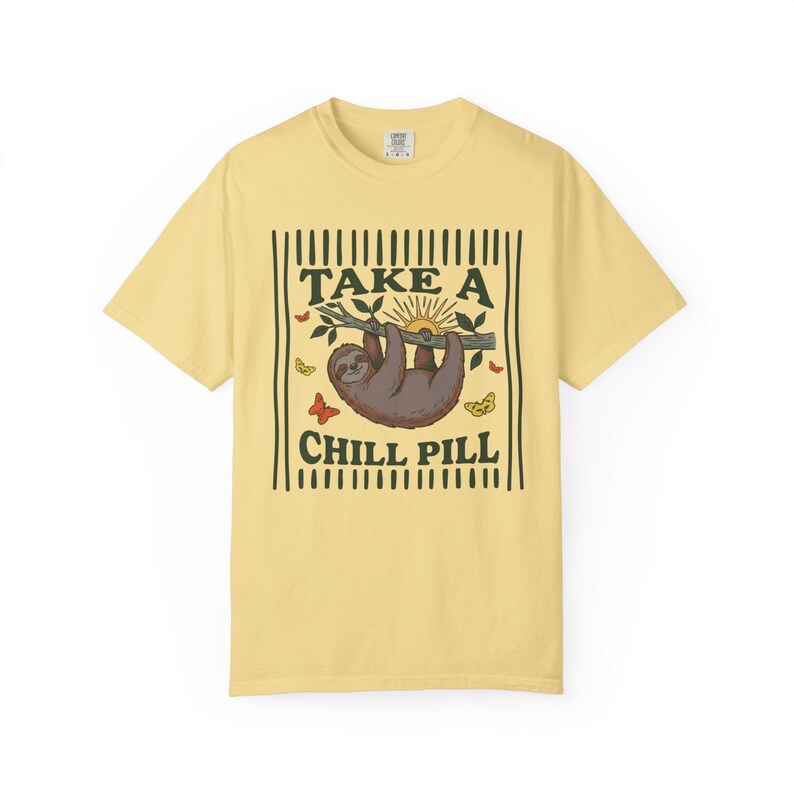 Take a Chill Pill Sloth Shirt, Comfort Colors T-shirt - Etsy