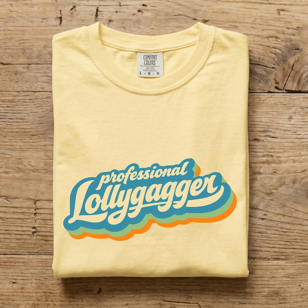 Professional Lollygagger Retro Style Shirt, Comfort Colors T-shirt - Etsy