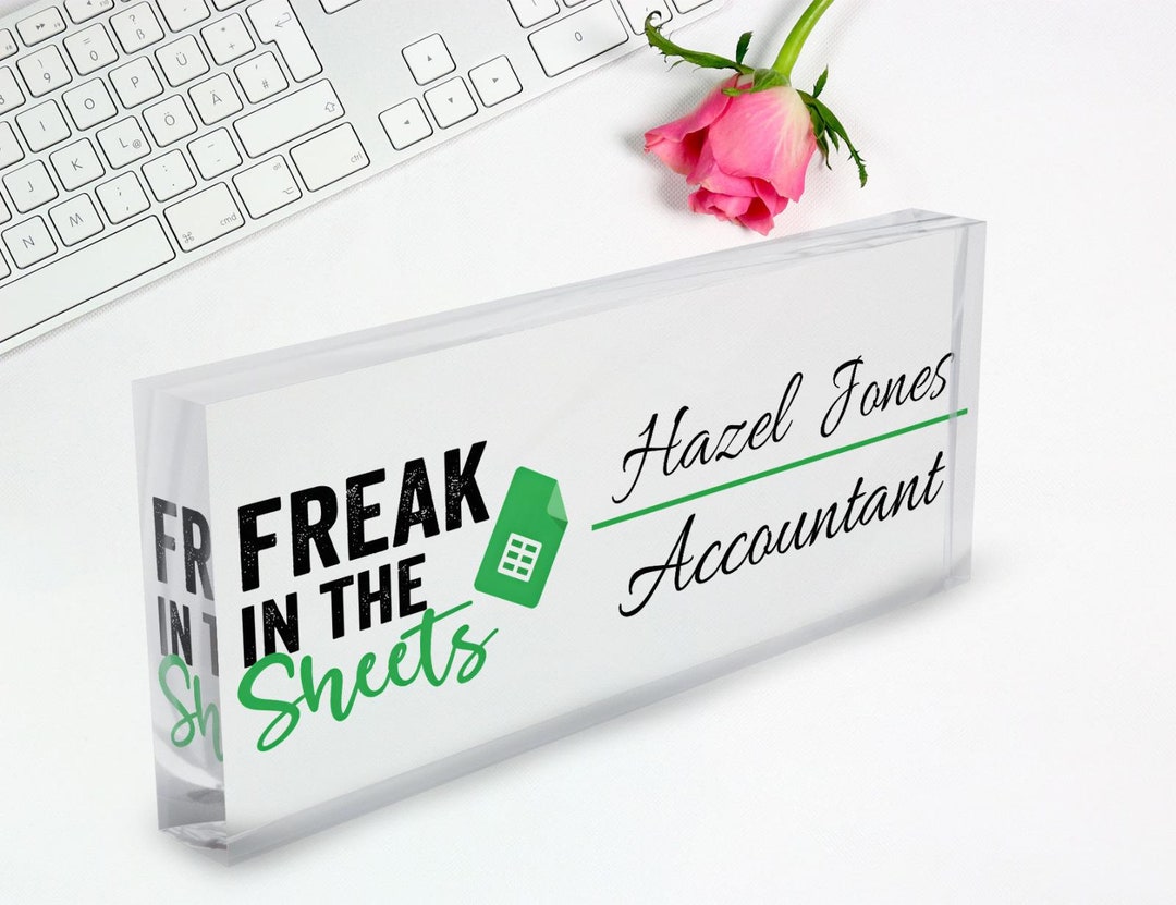 Accountant Gift, Freak in the Sheets Desk Name Plate, Funny Spreadsheet ...