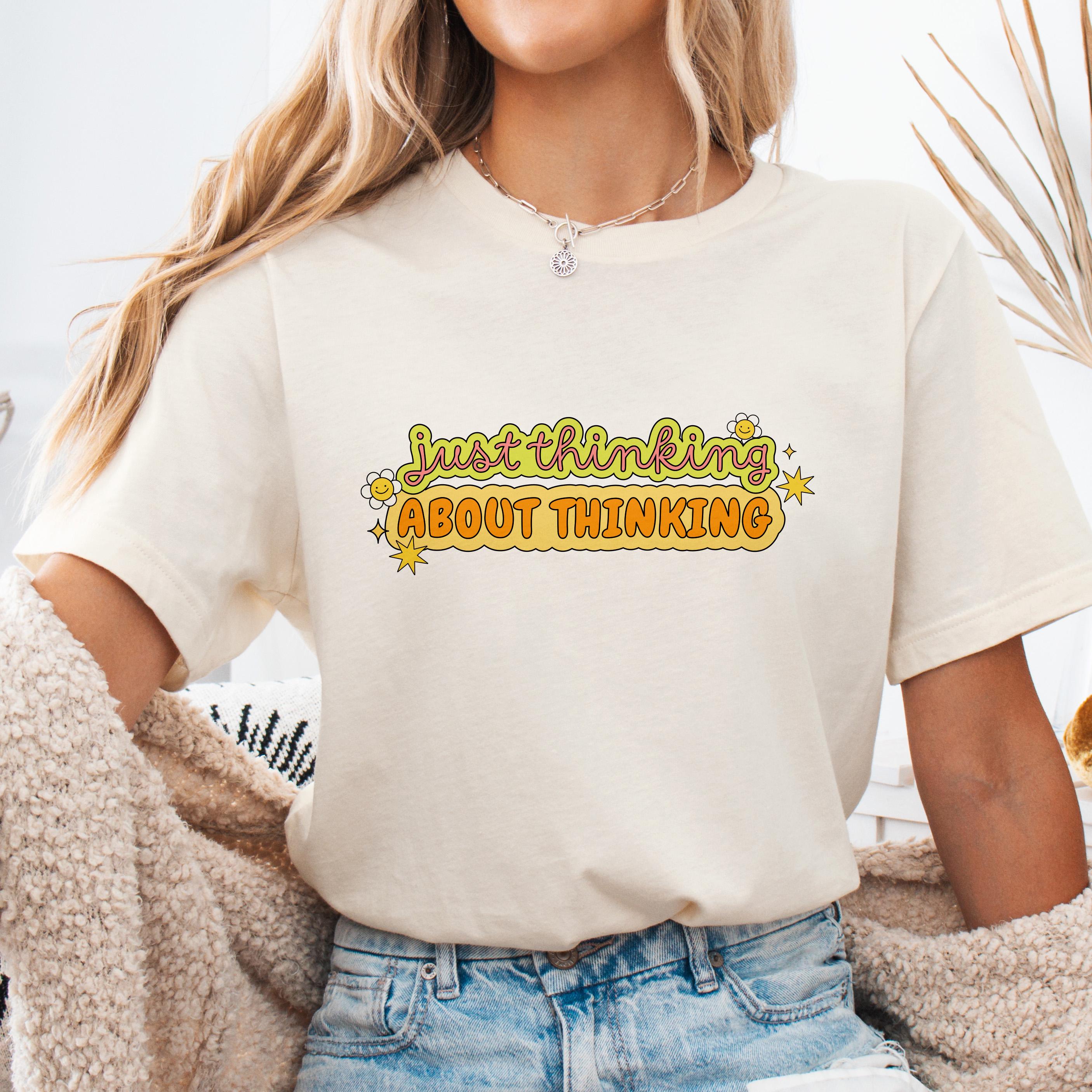 Just Thinking About Thinking PNG SVG | Overthinking, Funny ...