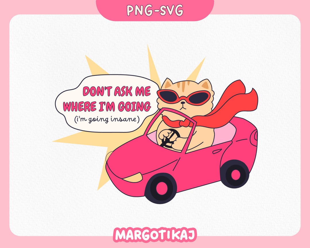 Sassy Cat in Car SVG PNG: Funny Printable Sticker (commercial Use) - Etsy