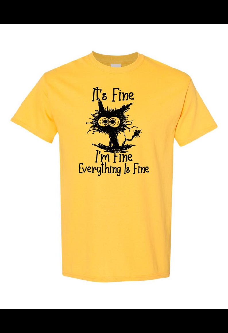 It's Fine I'm Fine Everything is Fine - Etsy