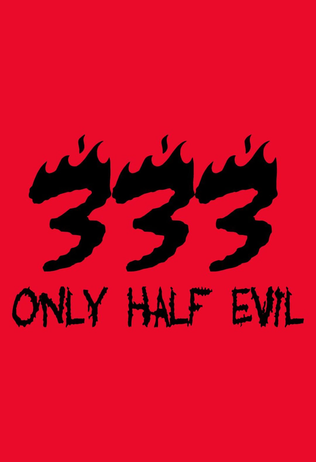 333 Only Half Evil - Etsy