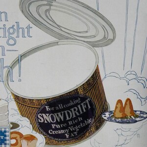 1921 Vintage Snowdrift Ad, Cooking Fat in Can. Beautiful Artwork With ...