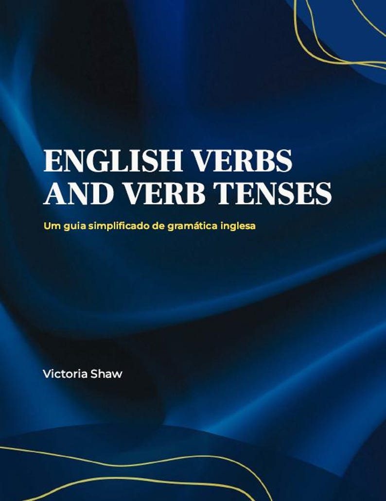 Verbos E Tempos Verbais Em Inglês, Versão Em Português, Gramática, English Verbs and Verb Tenses ...