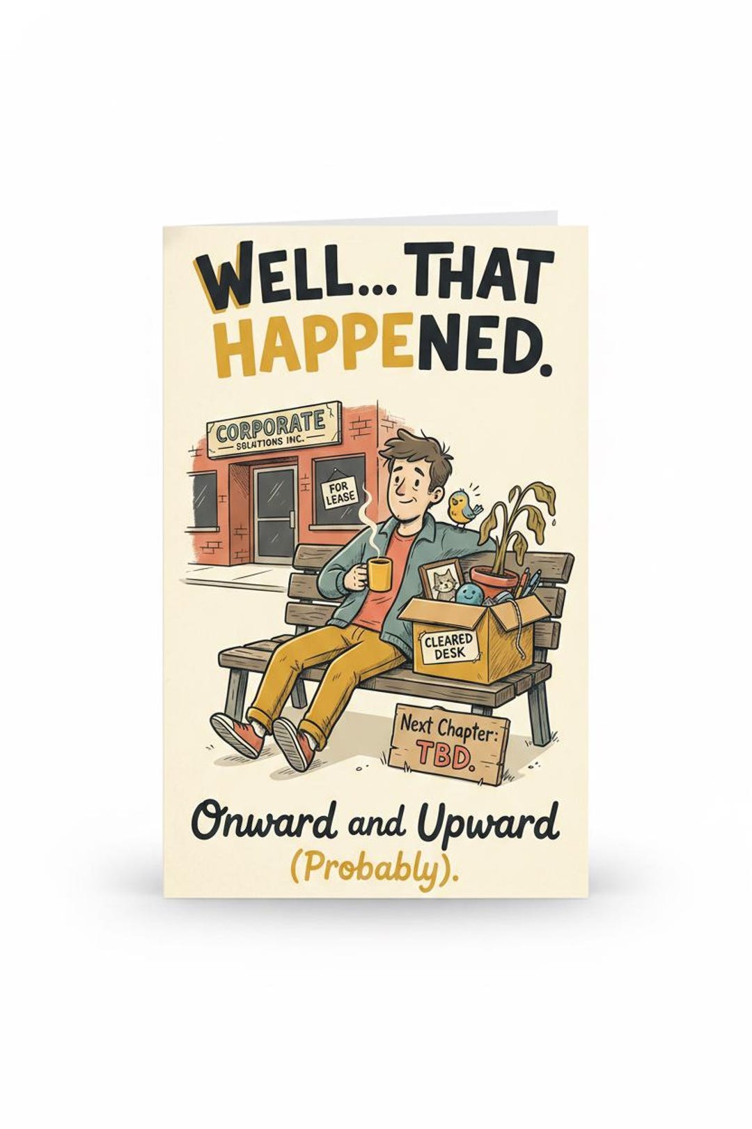 Funny Encouragement DIY Printable Card Job Loss | Sarcastic ...