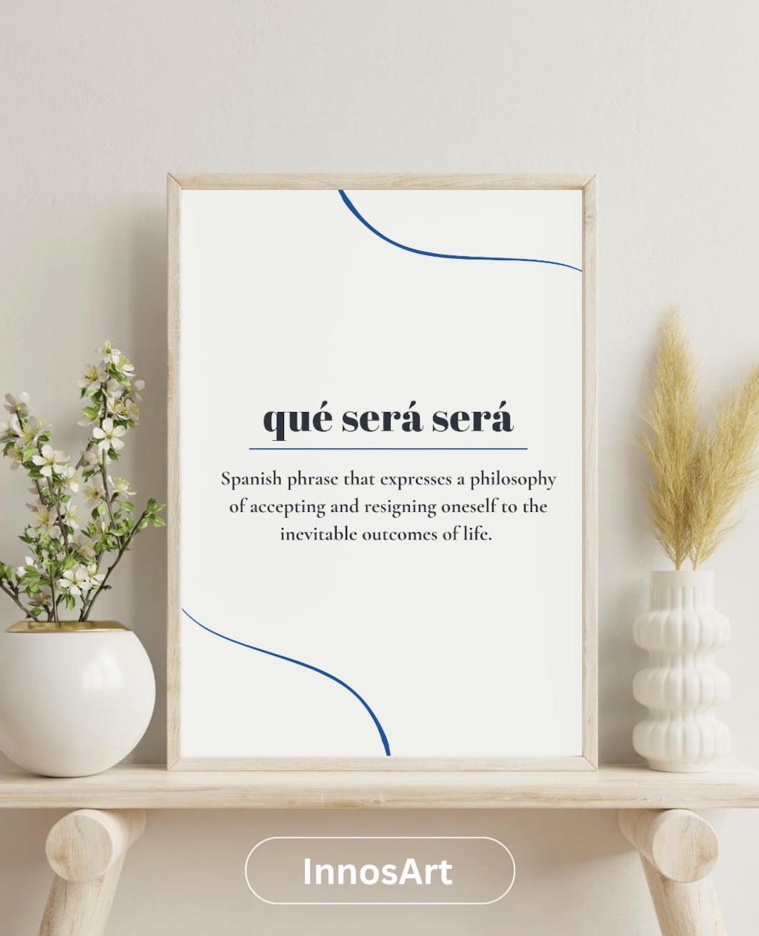 Que Sera Sera Poster, Que Sera Sera Wall Art, Definition Poster ...
