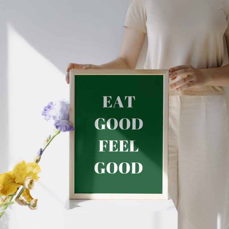 Eat Good Feel Good Poster, Eat Good Feel Good Wall Art, Quote Print ...