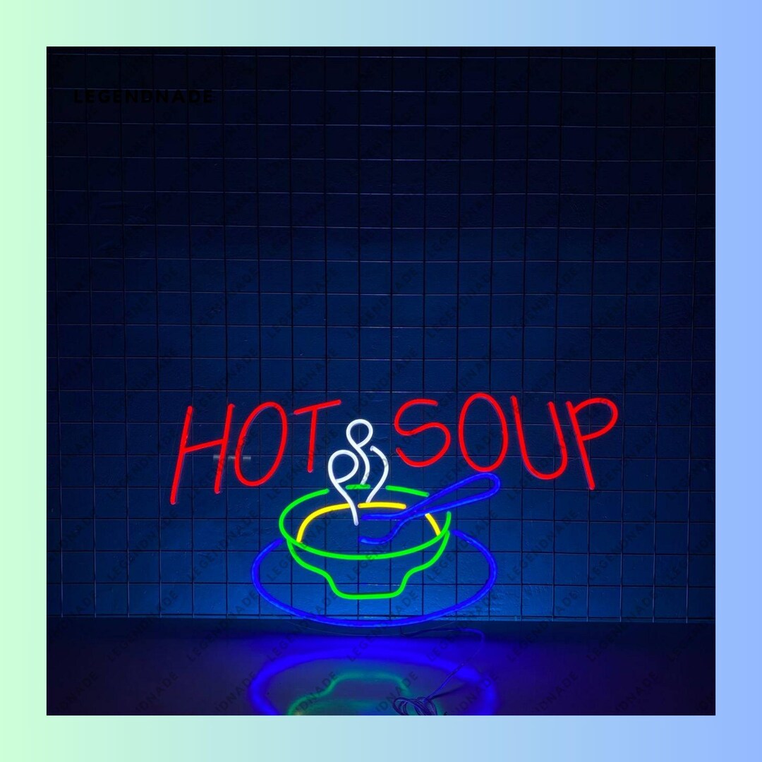 Hot Soup Neon Sign, Hot Soup Led Sign, Soup Bowl Led Light, Soup Food ...