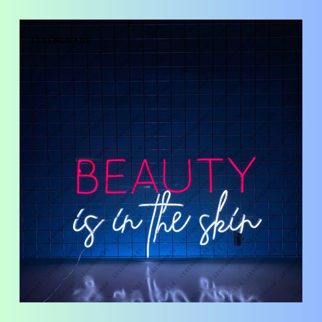 Beauty in the Skin Neon Sign, Spa Led Sign, Beauty Spa Led Light ...