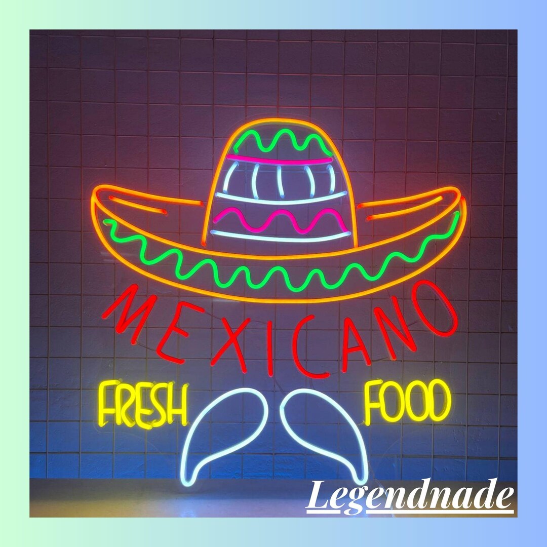 Mexicano Fresh Food Neon Sign, Mexican Food Led Sign, Mexican Sombrero ...