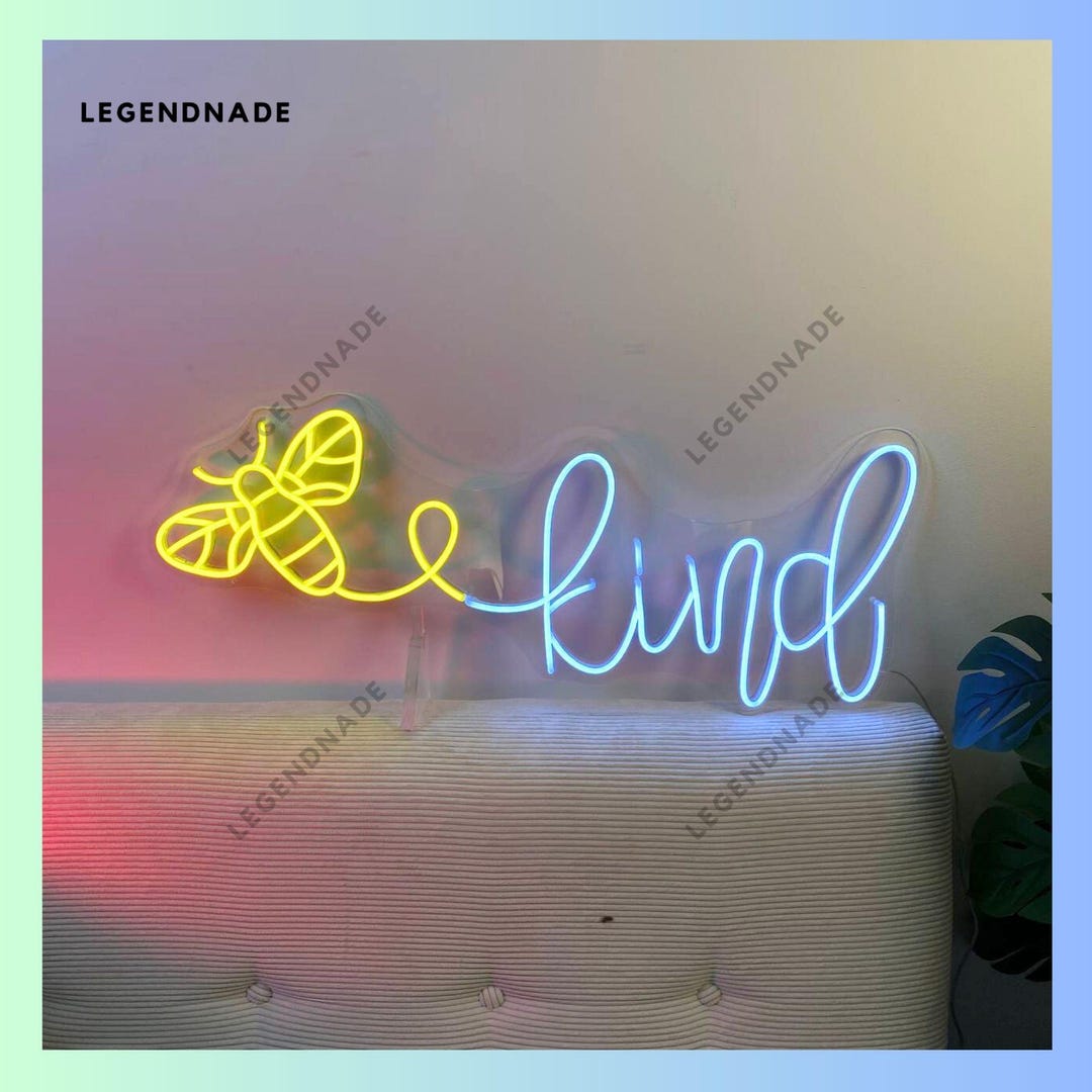 Bee Kind Neon Sign, Bee Kind Led Sign, Custom Text Bee Kind Led Light ...