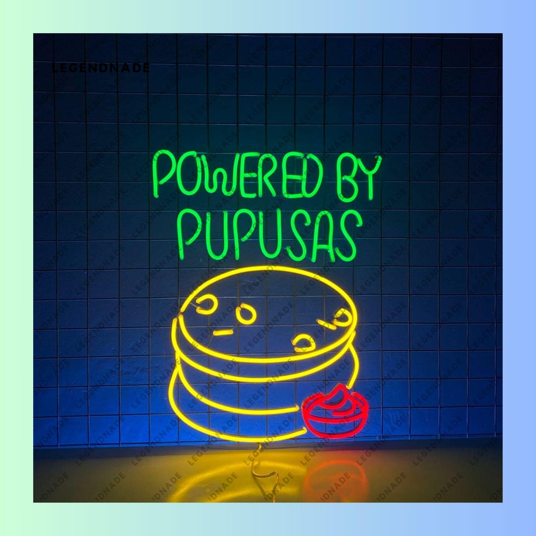 Powered by Pupusas Neon Sign, Pupusa Led Sign, Pupusas Led Light, Food ...