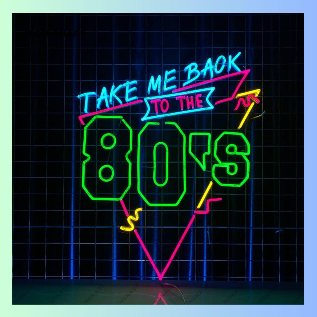 Take Me Back to the 80's Neon Sign, Back to the 80s Led Sign, Retro Led ...