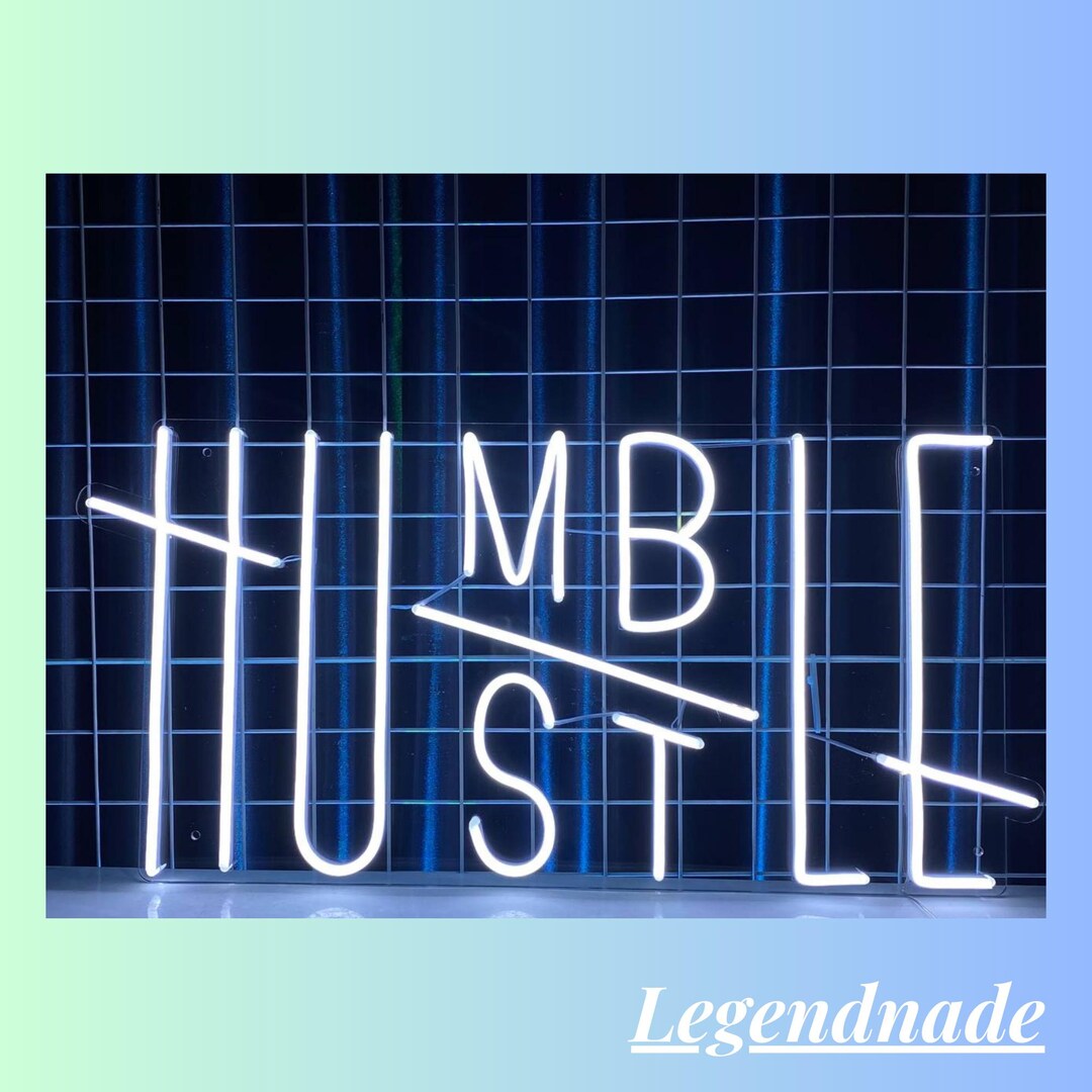 Humble Hustle Neon Sign, Humble Led Sign, Humble Led Light, Custom Text ...
