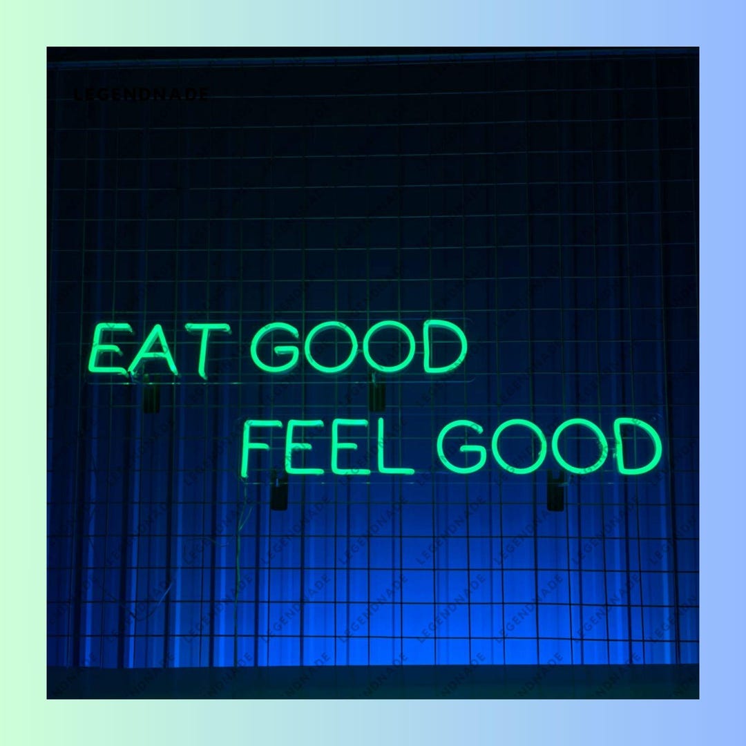 Eat Good Feel Good Neon Sign, Custom Quote Led Sign, Custom Text Led ...