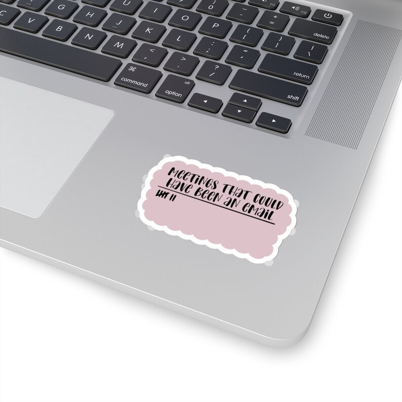 Funny Work Sticker: Meetings That Could Have Been an Email - Etsy