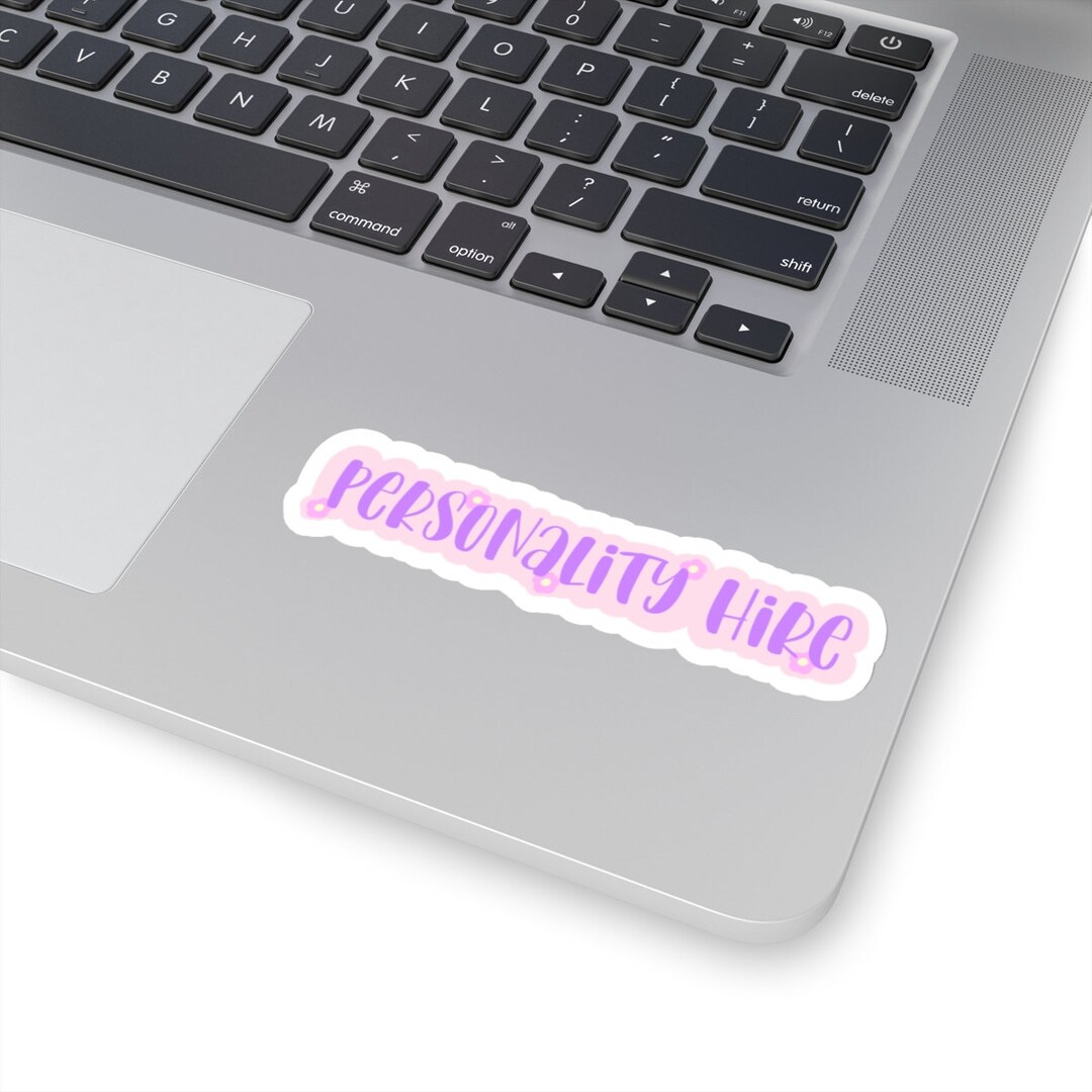 Personality Hire Sticker | Corporate Humor | Funny Work Stickers ...