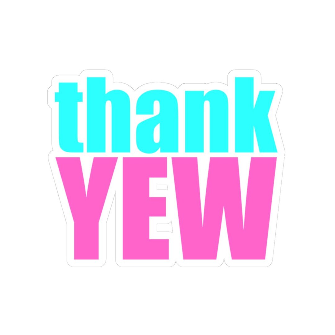 Funny Country Concert Quote Thank Yew, Music Lover Gift, Vinyl Decal ...