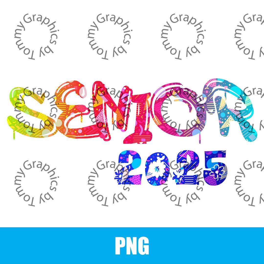 Senior 2025, Class of 2025, Senior 2025 PNG, Graduation Shirt, 2025 ...