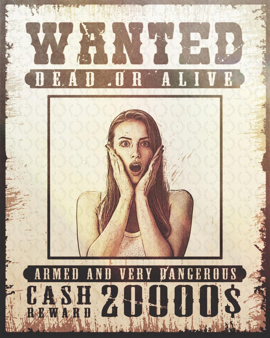 Custom Wanted Poster, Custom Wanted Design, Vintage Wanted Poster ...