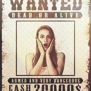Custom Wanted Poster, Custom Wanted Design, Vintage Wanted Poster ...