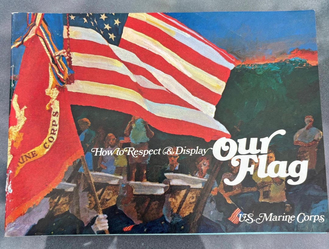 How to Respect & Display Our Flag / USGPO/US Marine Corps 1977 Booklet ...