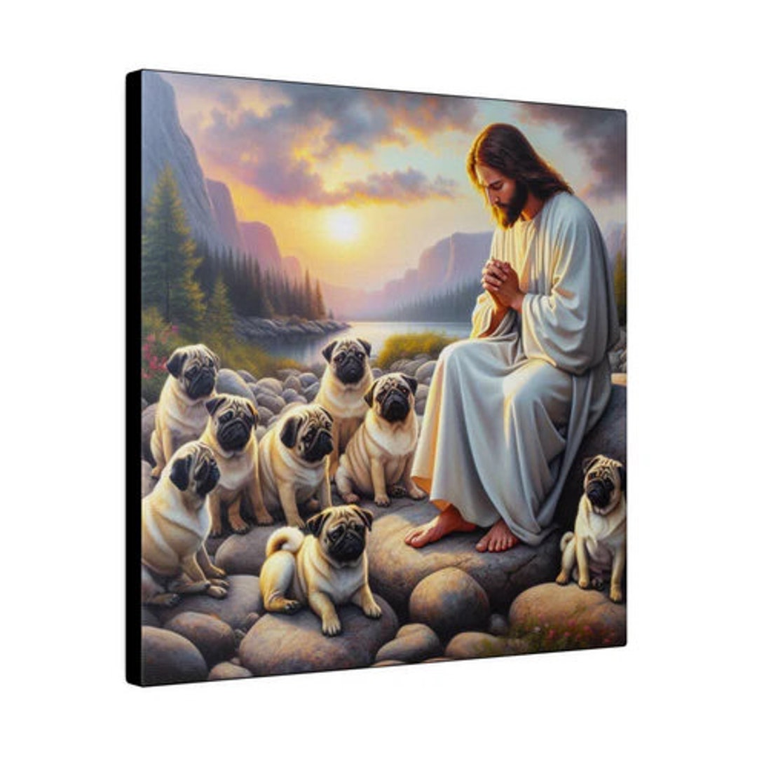 The Pugs of Nazareth Jesus Praying Over Pugs Religious Funny Cute Pet ...